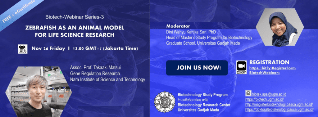 Biotech-Webinar Series-3: ZEBRAFISH AS AN ANIMAL MODEL FOR LIFE SCIENCE ...